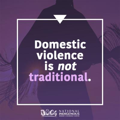 Domestic Violence Is Not Traditional: Speaking Truth And Uplifting ...